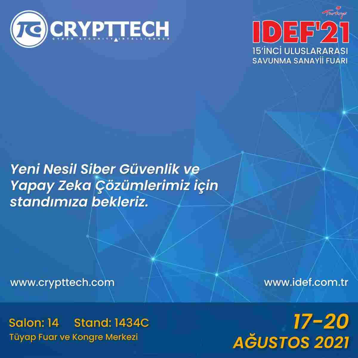 CRYPTTECH, IDEF 15. Uluslararası Savunma Sanayii Fuarında yer alacak ...